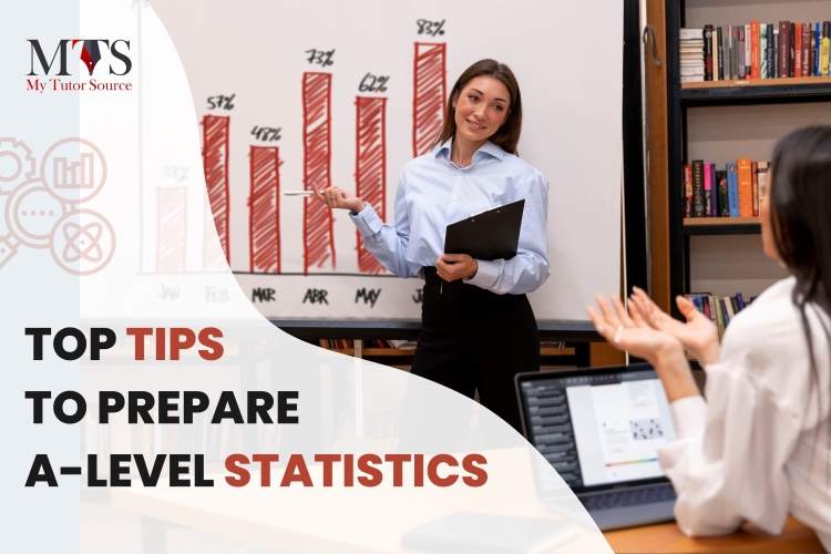 A-level Statistics: Study Guide and Preparation Tips for A*