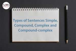 Types of sentences: Simple, Compound, Complex, and Compound-Complex