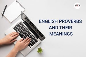 Learn 50+ English Proverbs with their meanings and examples - MTS Blog